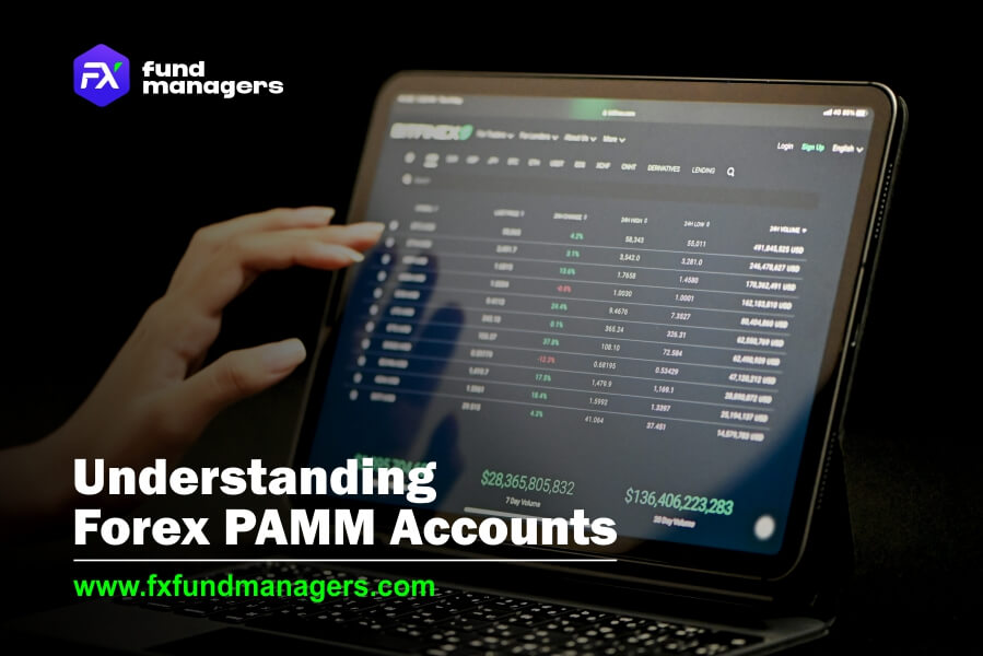 Understanding Forex PAMM Accounts - FX Fund Managers Understanding Forex PAMM Accounts - FX Fund Managers